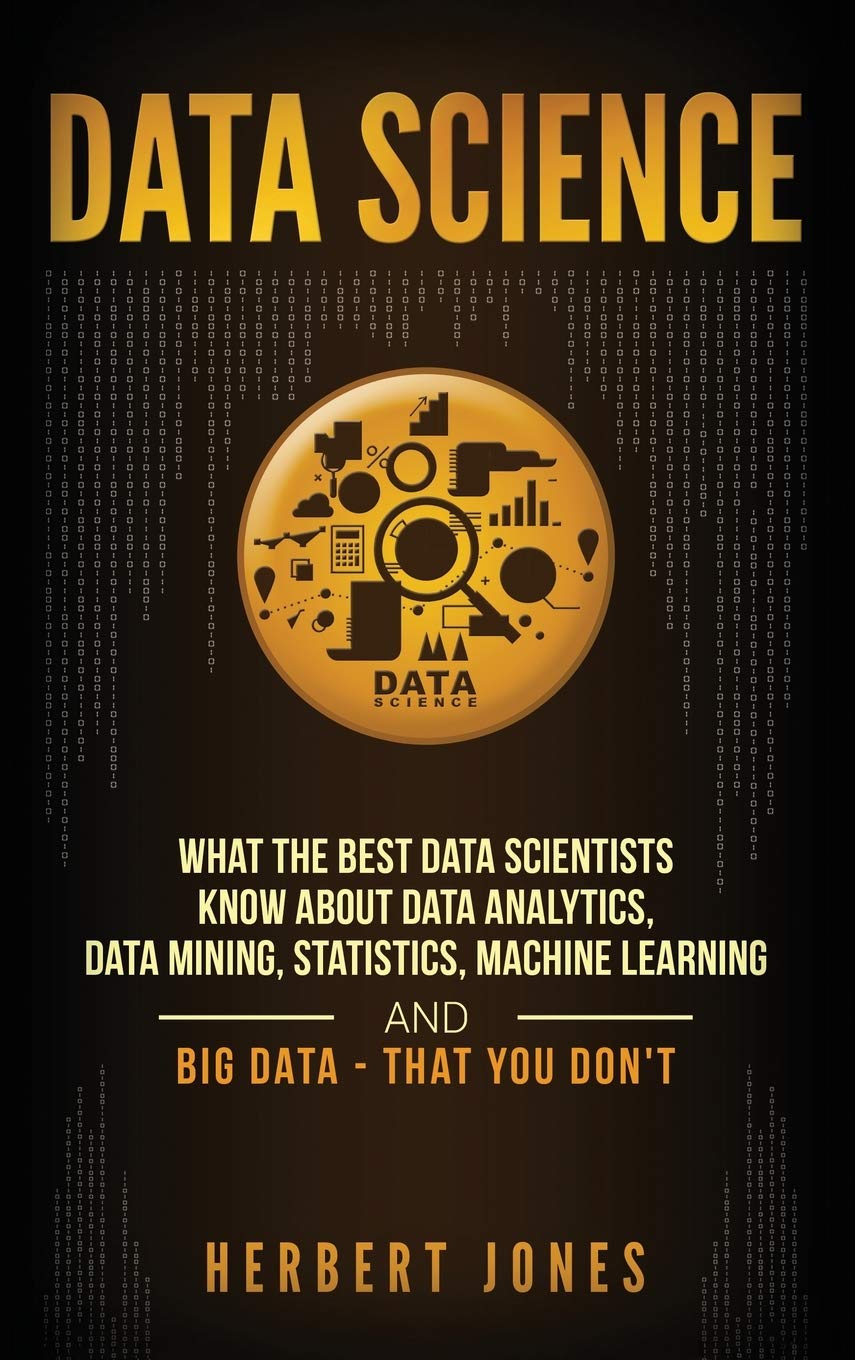 Data Science What The Best Data Scientists Know About Data | Desertcart INDIA