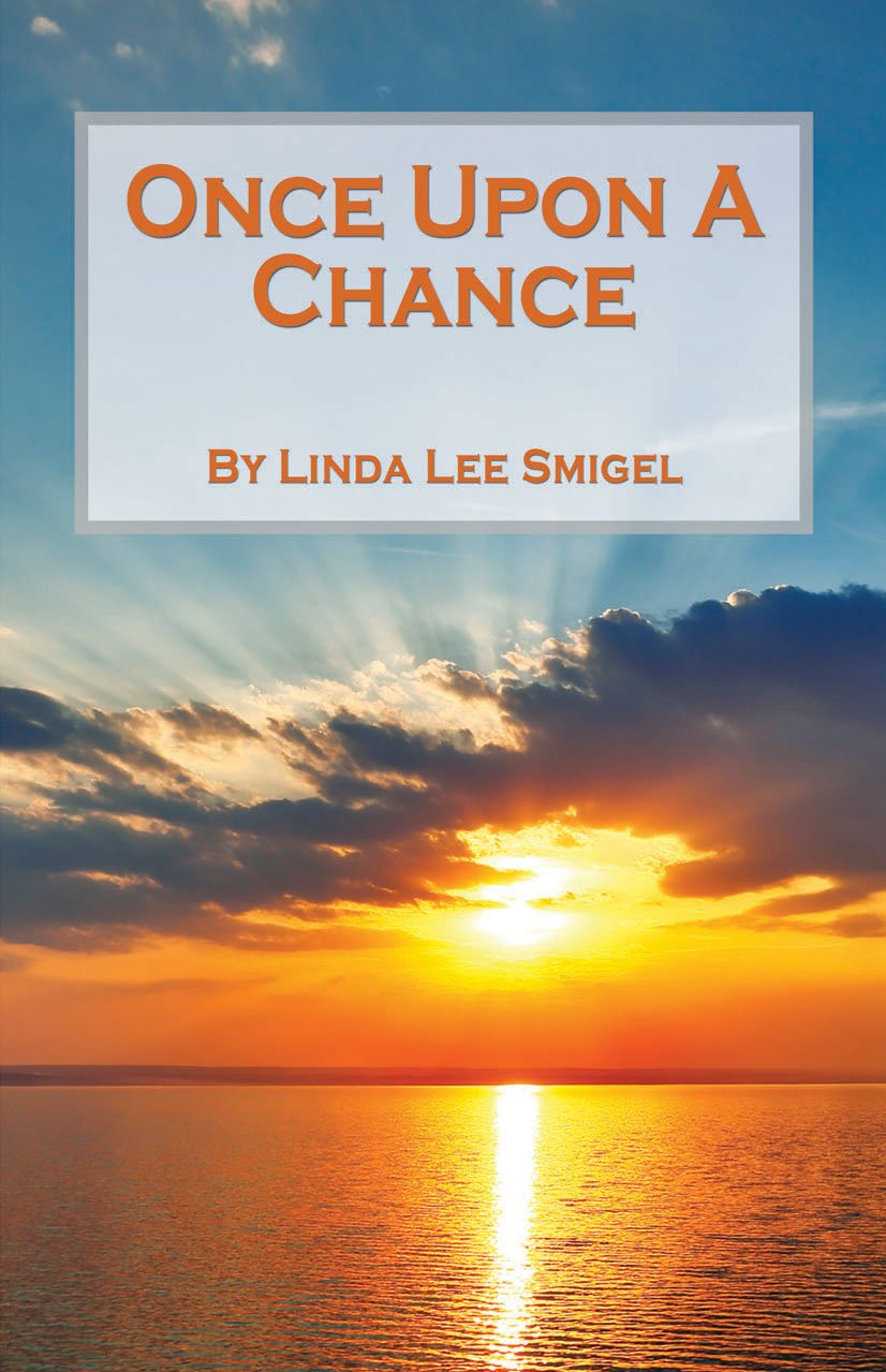 Once Upon A Chance - Kindle edition by Smigel, Linda Lee. Romance ...