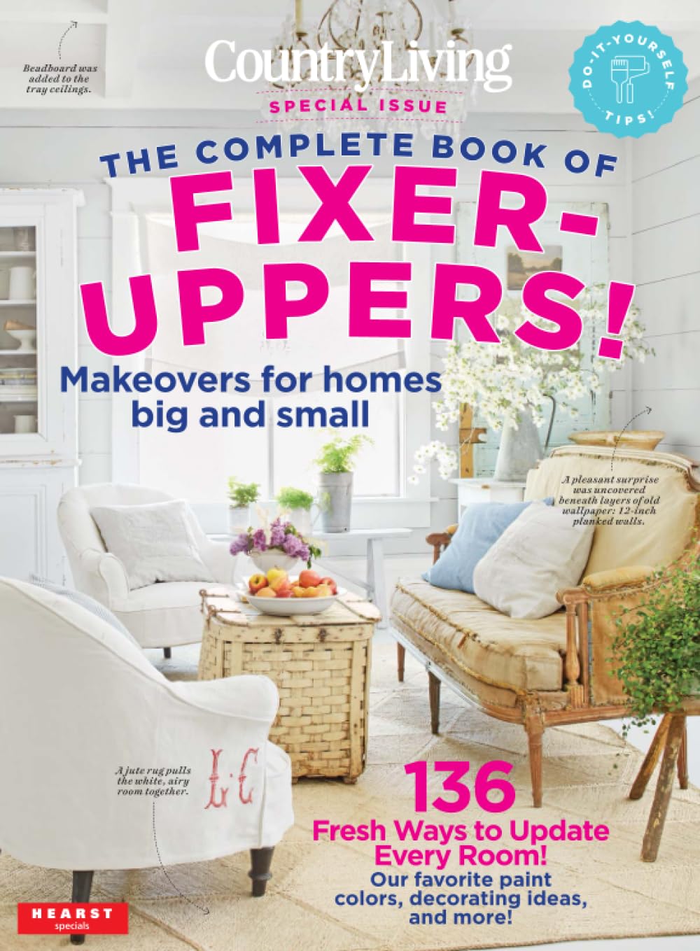 Country Living The Complete Book of Fixer-Uppers: Makeovers for homes ...