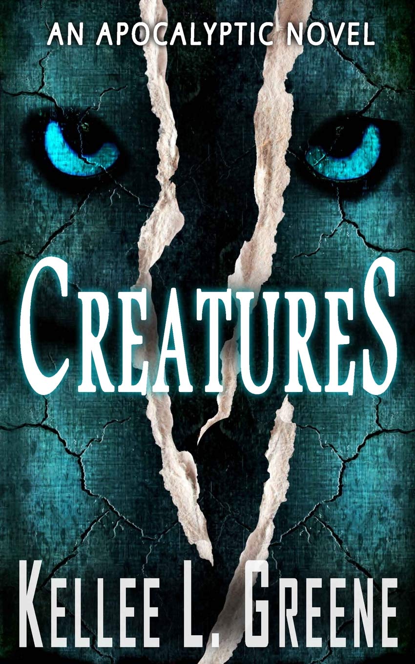 Creatures - An Apocalyptic Novel: Greene, Kellee L.: 9781091828711 ...