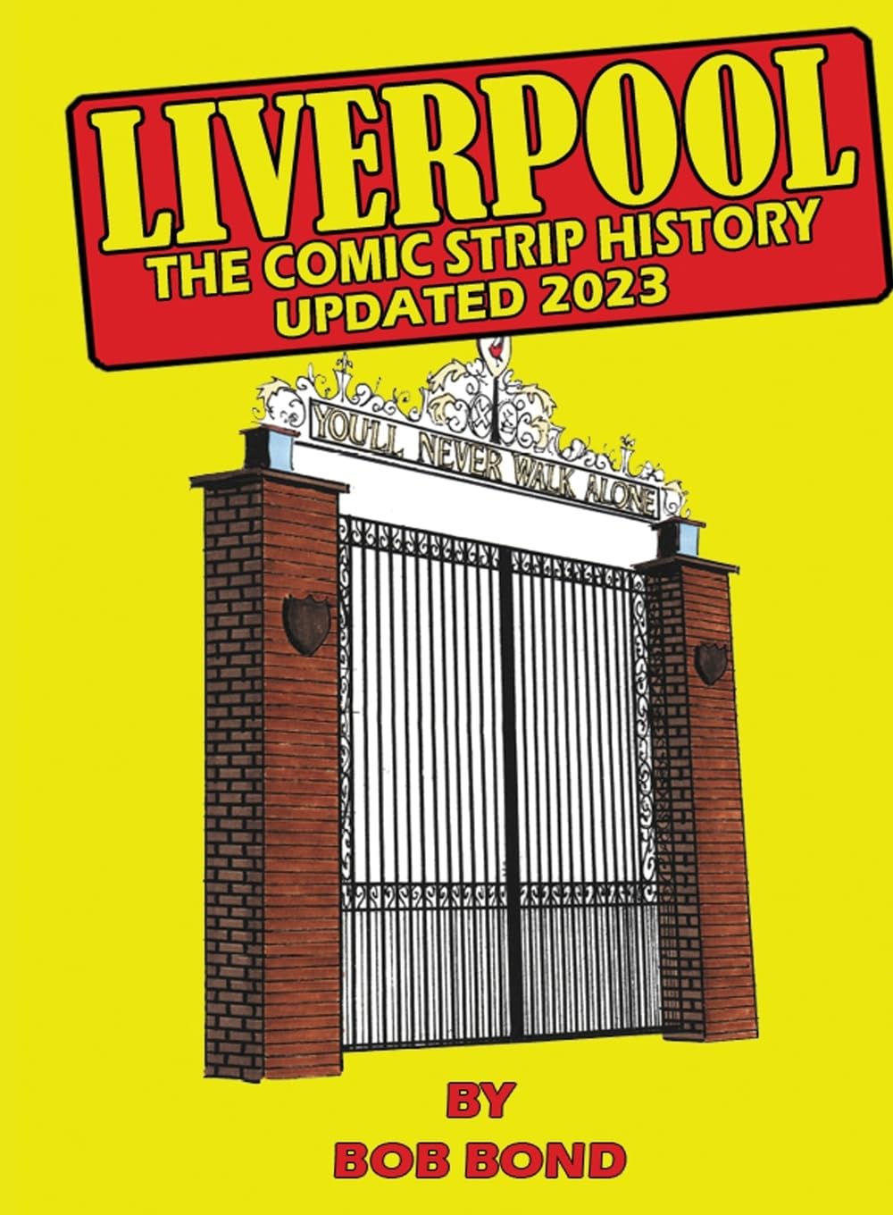 Liverpool Football History Comic Book: Amazon.co.uk: Siku, The Edge ...