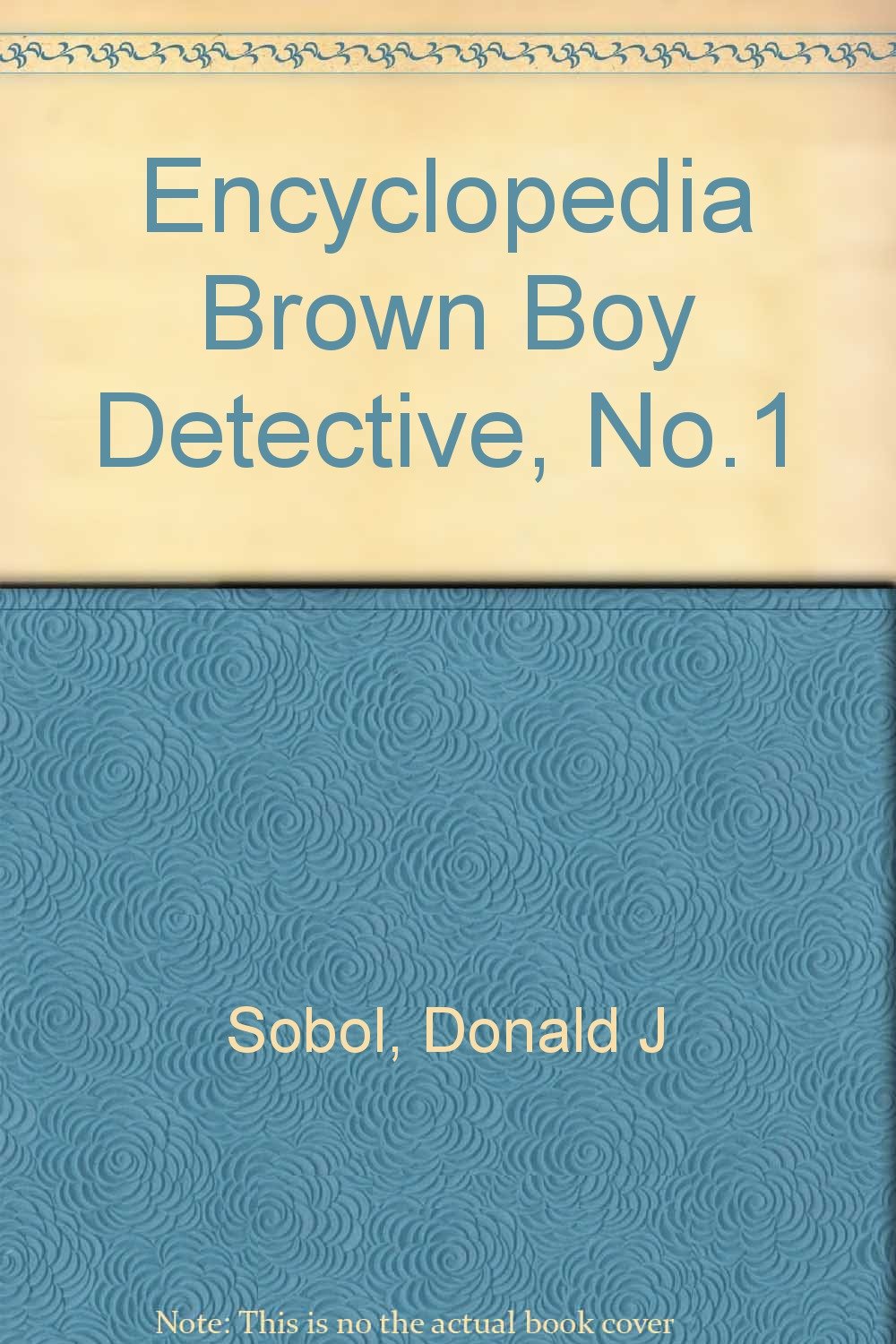 Encyclopedia Brown: Boy Detective No.1: unknown author: Amazon.com: Books