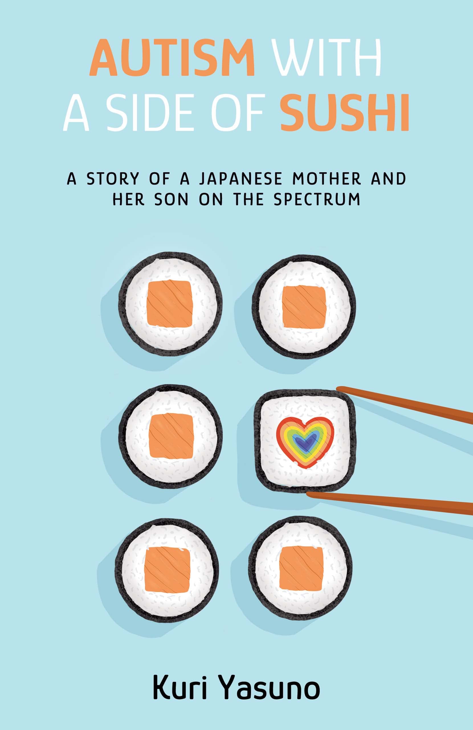 Buy Autism with a Side of Sushi: A Story of a Japanese Mother and Her ...