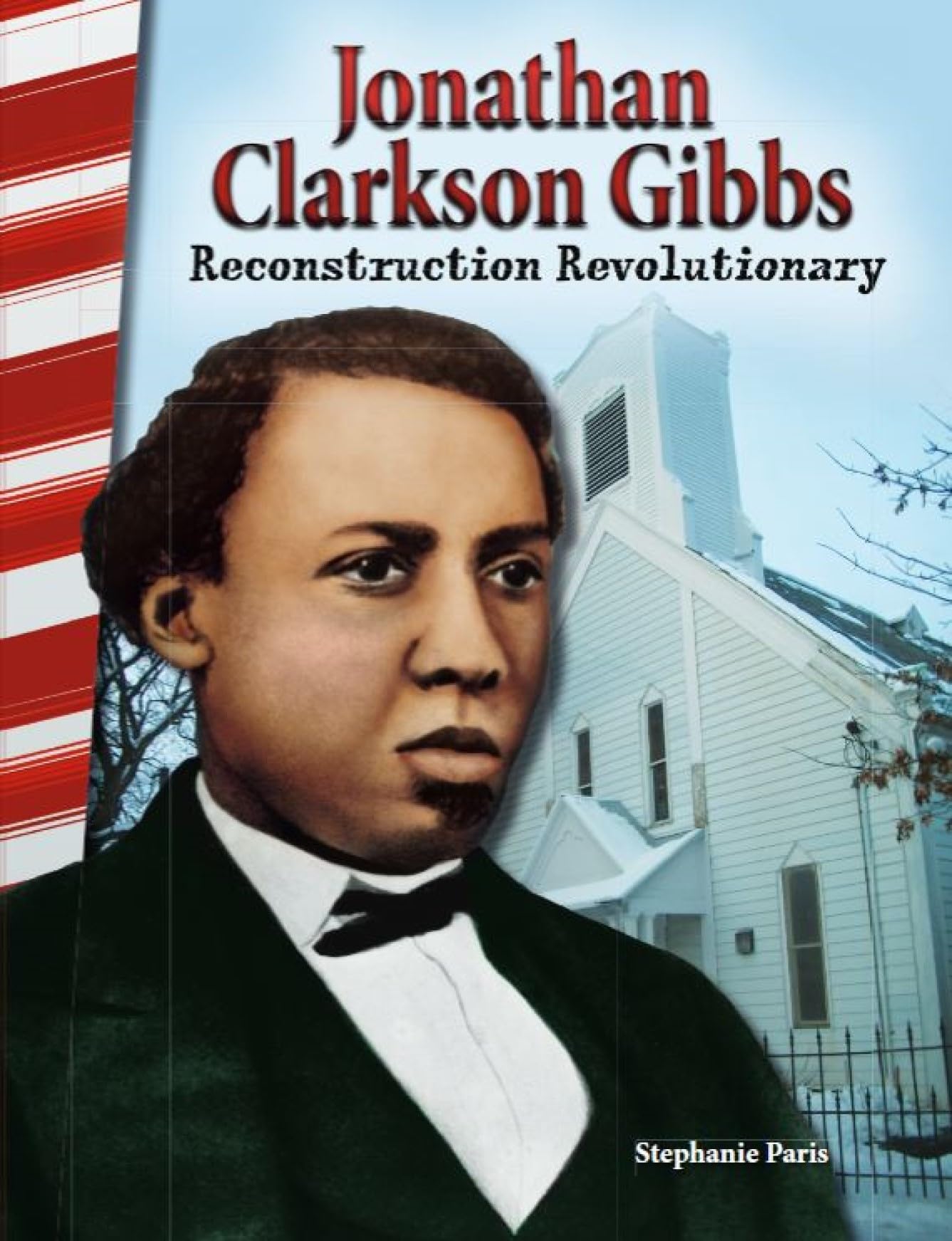 Amazon.com: Jonathan Clarkson Gibbs: Reconstruction Revolutionary ...