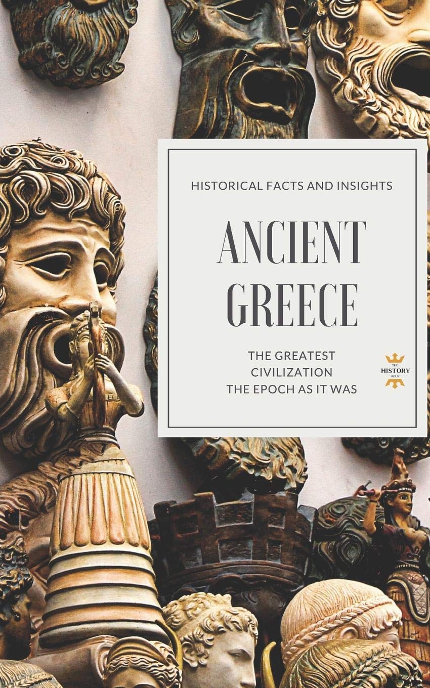 ANCIENT GREECE: The Greatest Civilization (Great World History): Hour ...