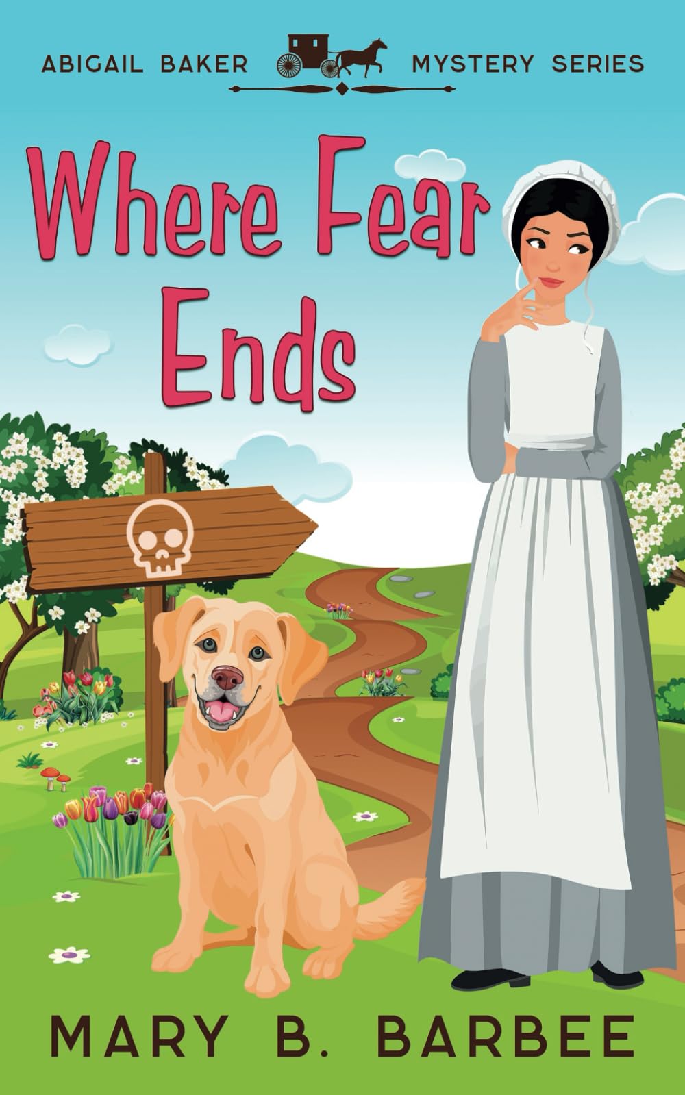 Amazon.com: Where Fear Ends: A Cozy Mystery With a Twist (Abigail Baker ...