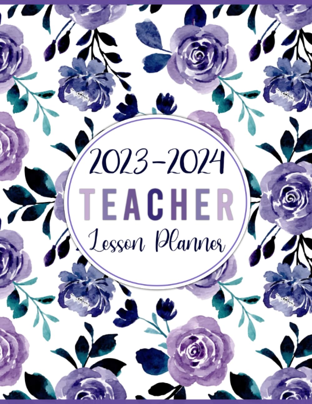 2023 2024 Teacher Lesson Planner Monthly And Weekly Academic Year ...