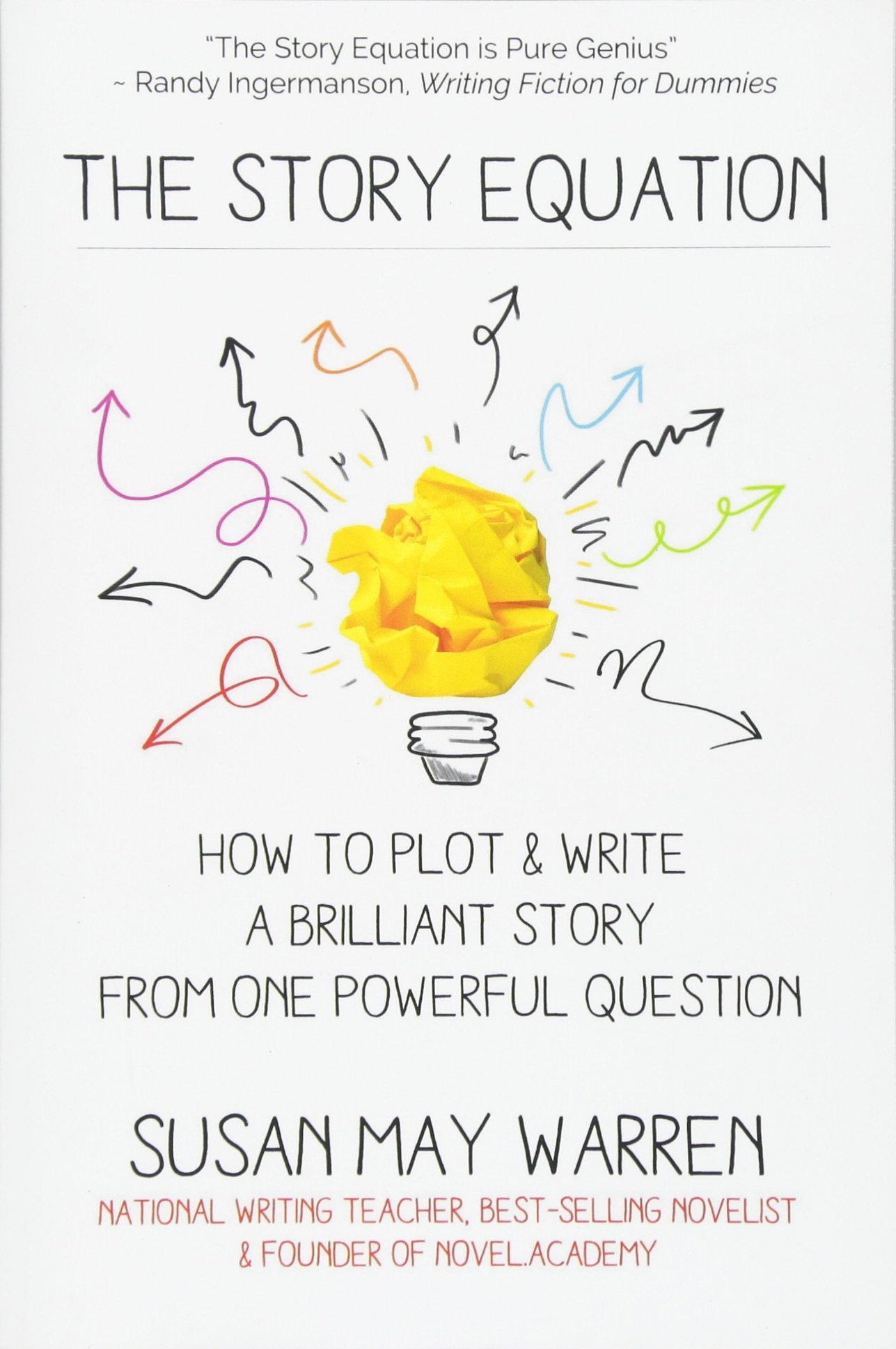 Buy The Story Equation How To Plot And Write A Brilliant Story With buy-the-story-equation-how-to-plot-and-write-a-brilliant-story-with