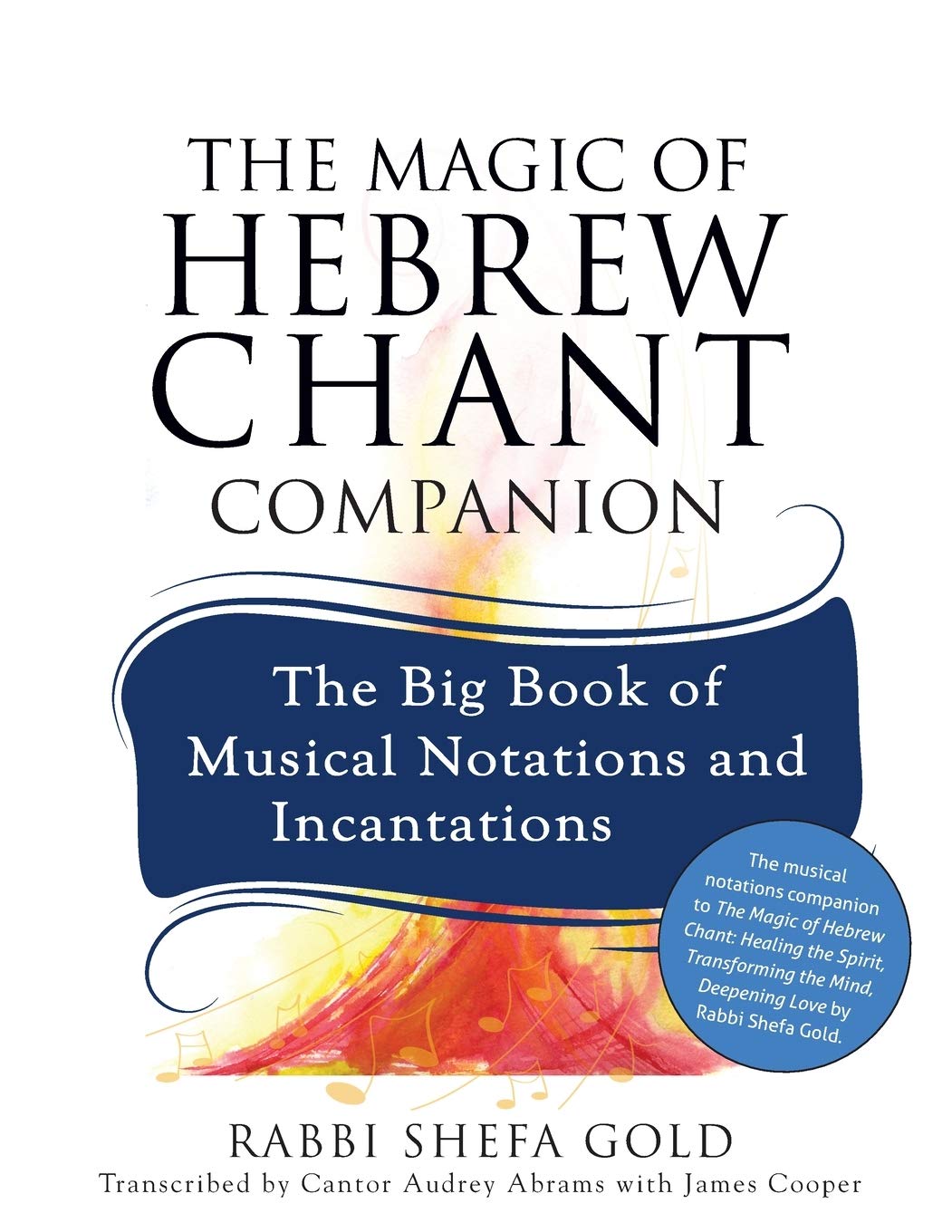 The Magic of Hebrew Chant Companion: The Big Book of Musical Notations ...