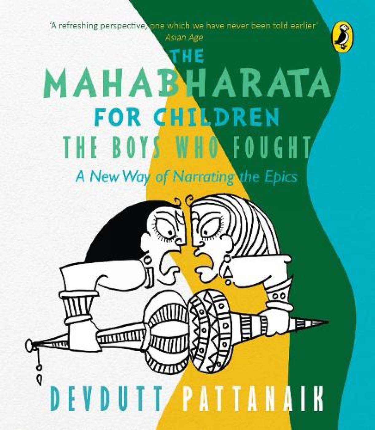 A Mahabharata The Boys Who Fought : Pattanaik, Devdutt: Amazon.in: Books