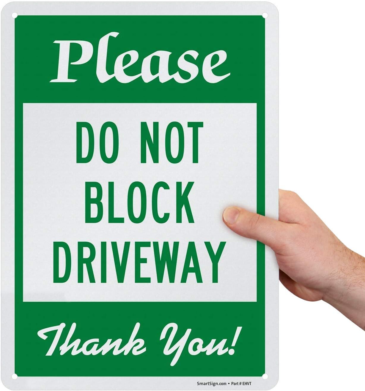 SmartSign Do Not Block Driveway Sign, Please Do Not Block Driveway ...