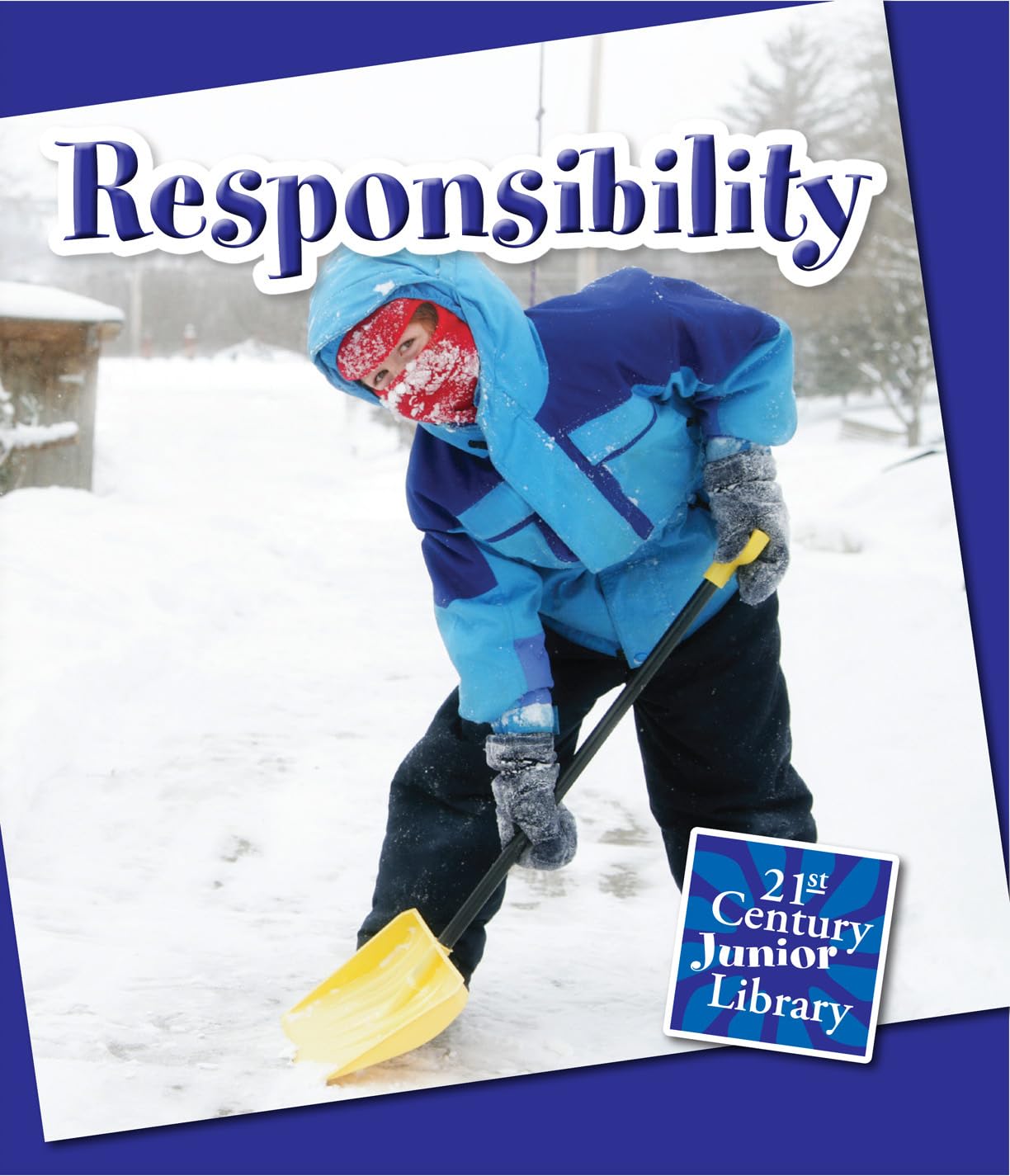 Buy Responsibility (21st Century Junior Library: Character Education ...