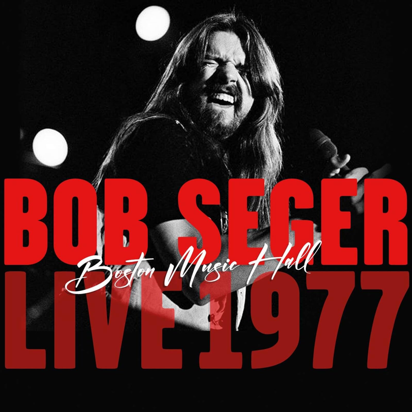 Bob Seger - Boston Music Hall Live 1977 - Amazon.com Music