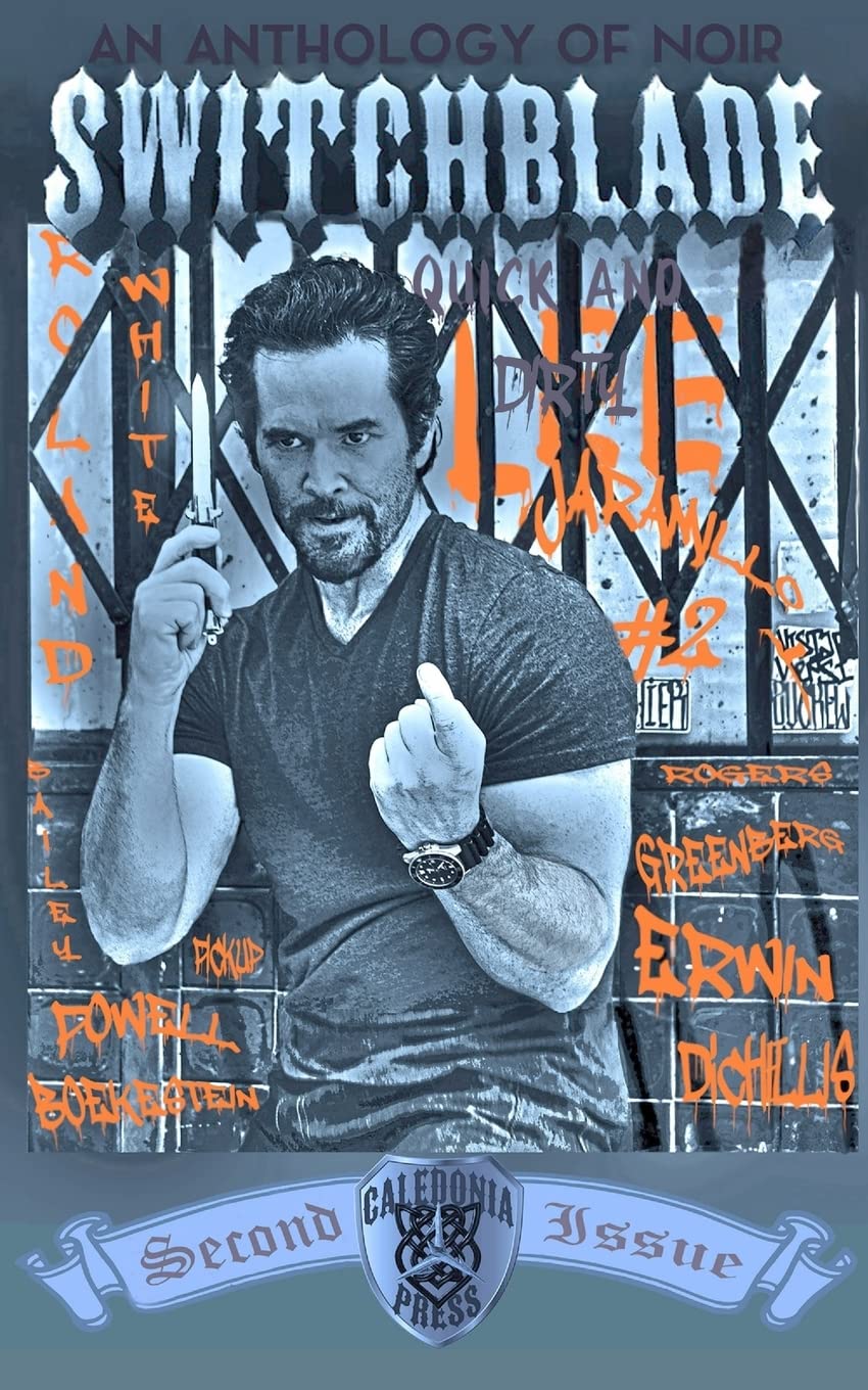 Switchblade (Issue Two): Powell, William Dylan, Pickup, Renee Asher ...