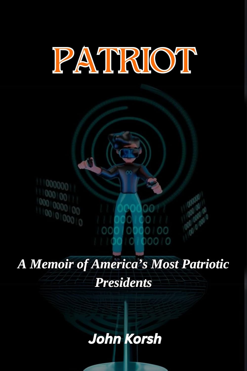 PATRIOT: A Memoir of America’s Most Patriotic Presidents - Kindle ...