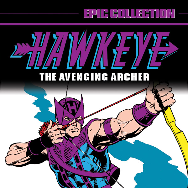 Amazon.com: Hawkeye Epic Collection: The Avenging Archer eBook : Lee ...