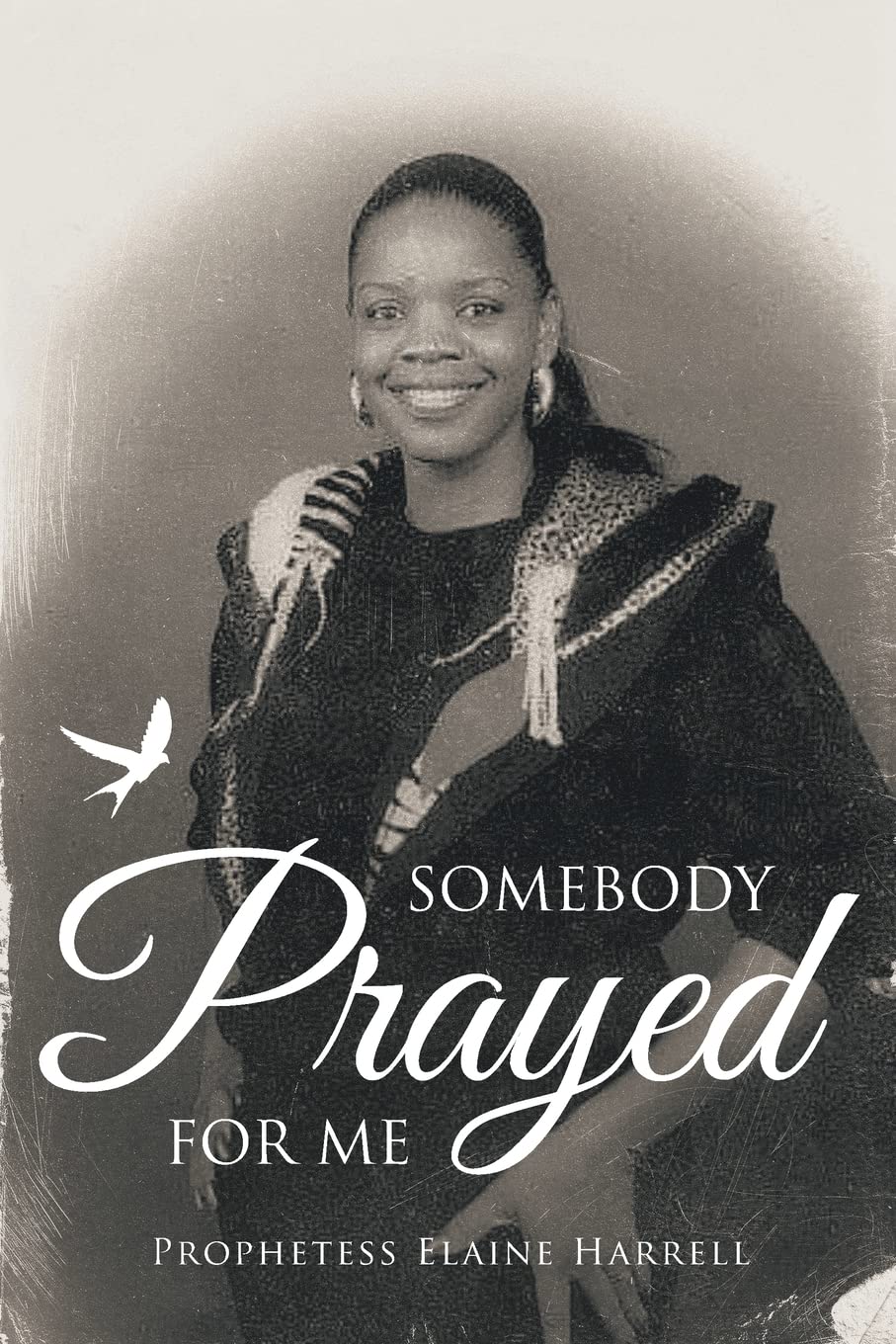 Somebody Prayed for Me: 9781638815365: Amazon.com: Books