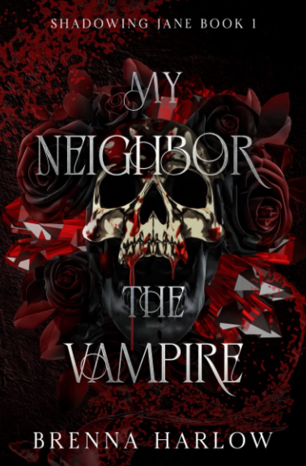 My Neighbor, The Vampire (The Shadowing Jane Series): Harlow, Brenna ...