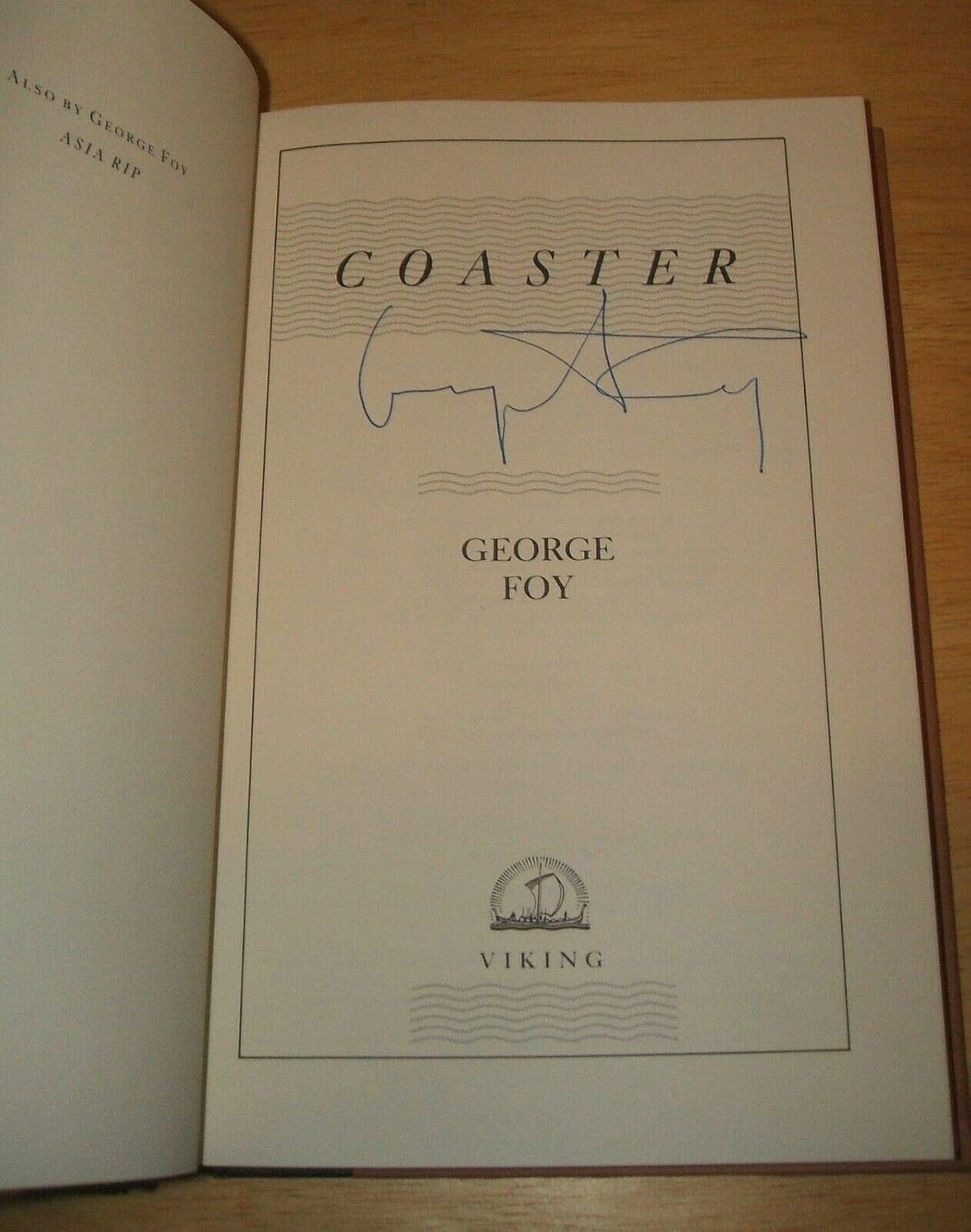 Coaster: Foy, George: 9780670804917: Amazon.com: Books