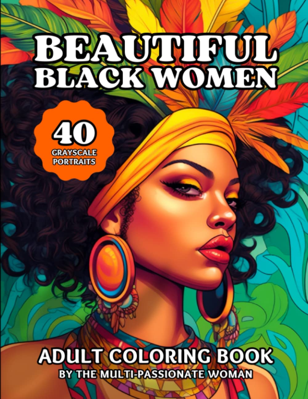 Beautiful Black Women Adult Coloring Book: 40 Single Sided Coloring ...