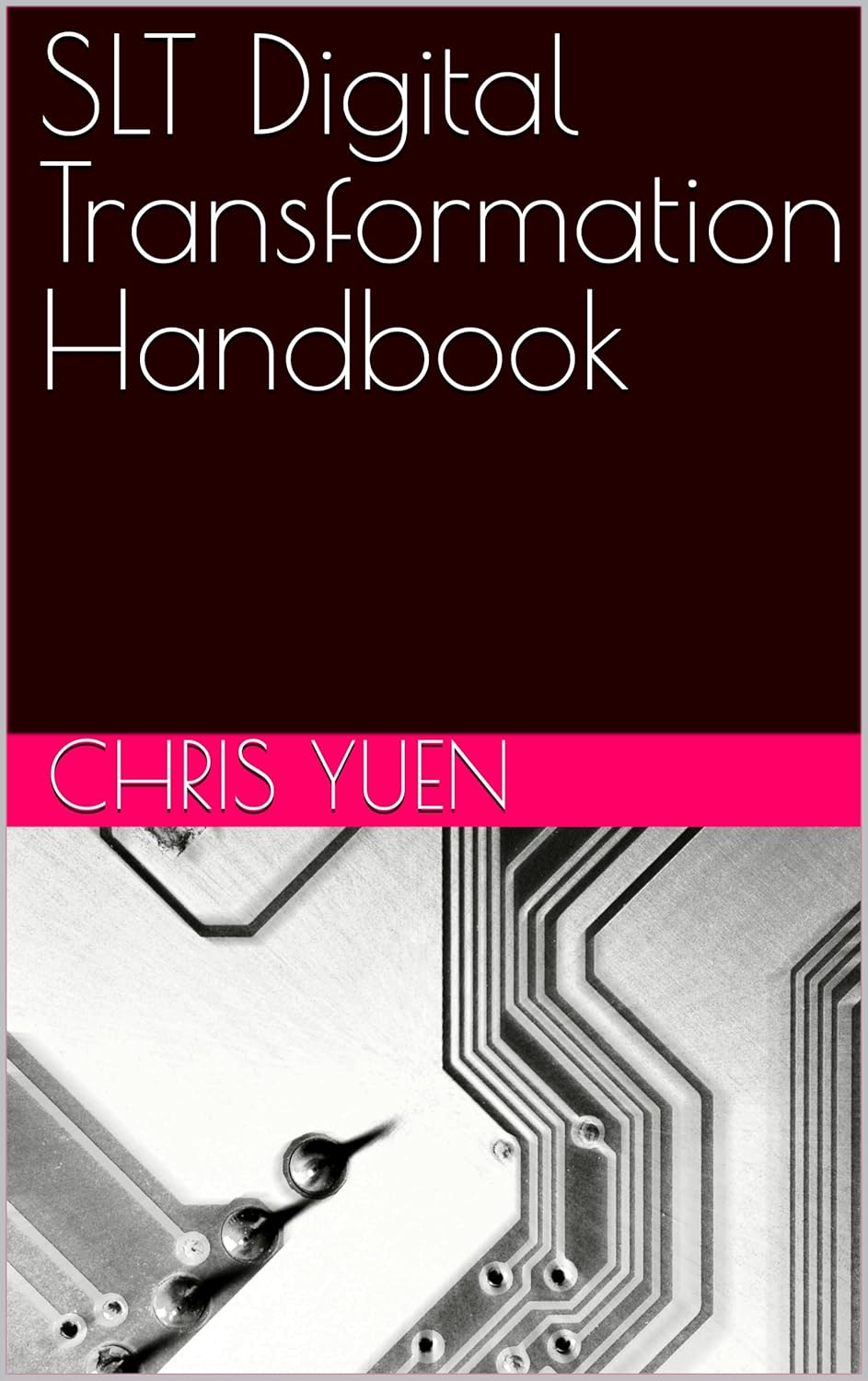 Amazon.com: SLT Digital Transformation Handbook eBook : Yuen, Chris ...