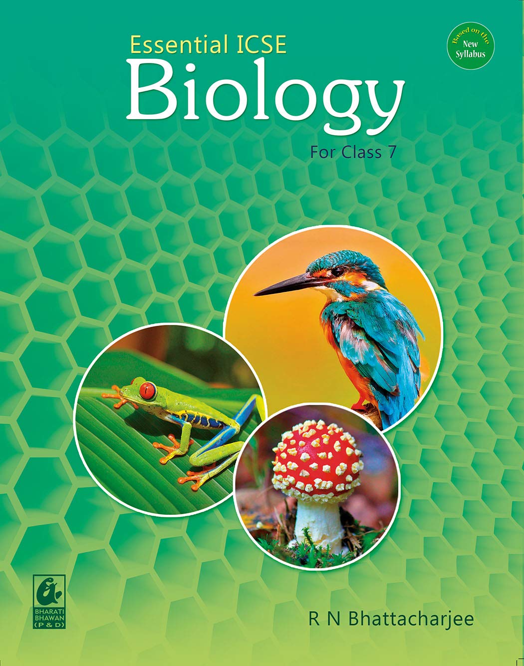 Essential ICSE Biology for Class 7 eBook : Bhattacharjee, R N: Amazon ...