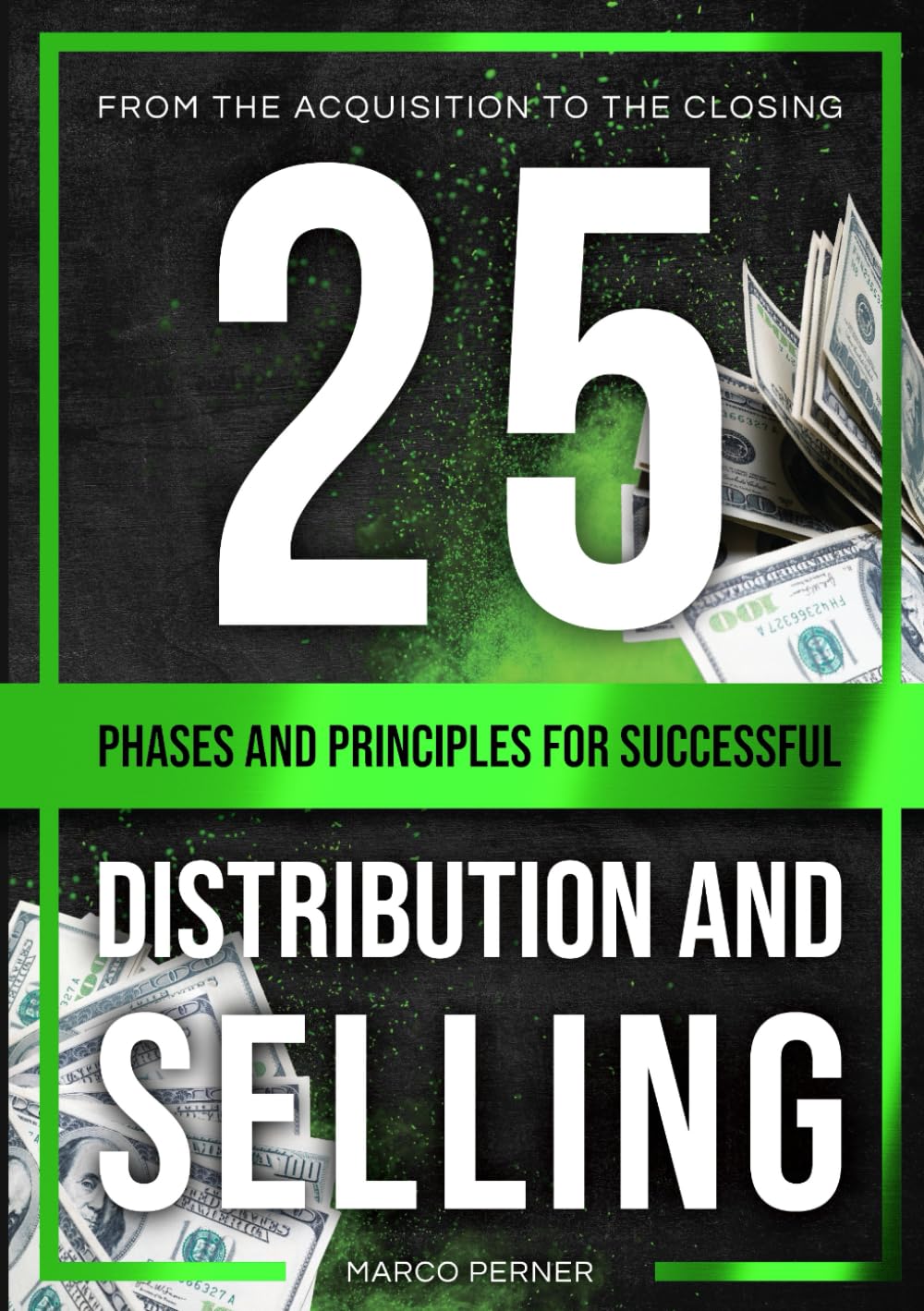 25 Phases and Principles for Successful Distribution and Selling: From ...