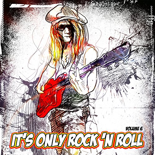 Amazon.com: It's Only Rock n Roll, Vol. 6 : VARIOUS ARTISTS: Digital Music