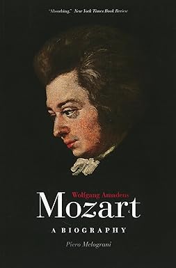 Wolfgang Amadeus Mozart: A Biography: Melograni, Piero, Cochrane, Lydia ...