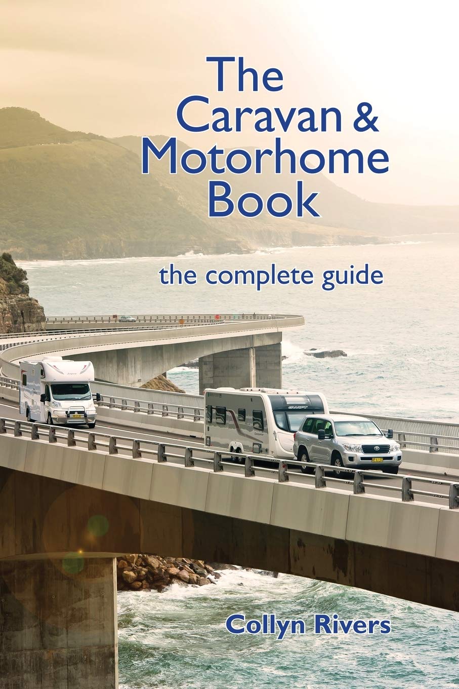 Buy The Caravan & Motorhome Book: The Complete Guide Online at ...