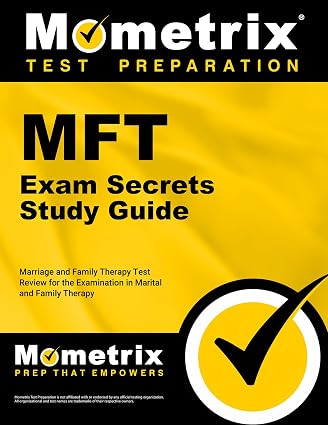 MFT Exam Secrets Study Guide: Marriage and Family Therapy Test Review ...