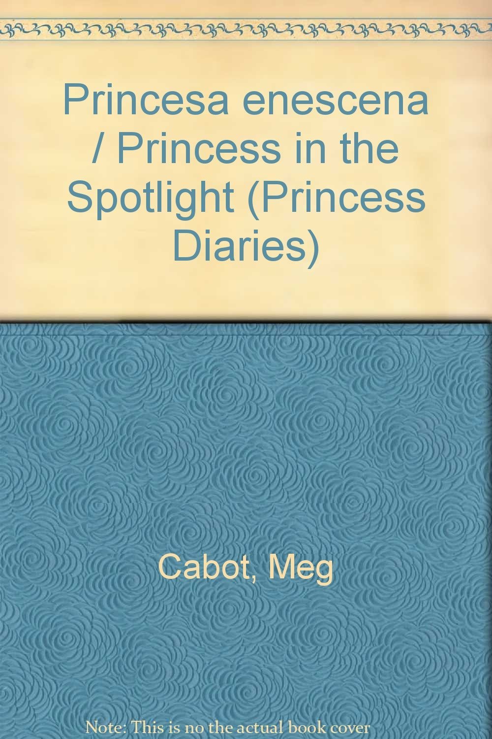 Princesa enescena / Princess in the Spotlight (Princess Diaries ...