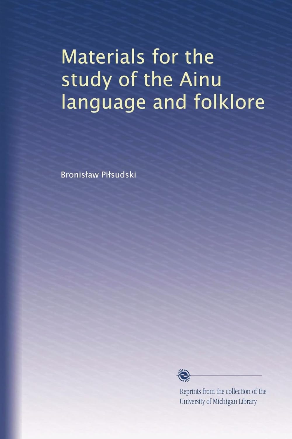 Amazon.com: Materials for the study of the Ainu language and folklore ...