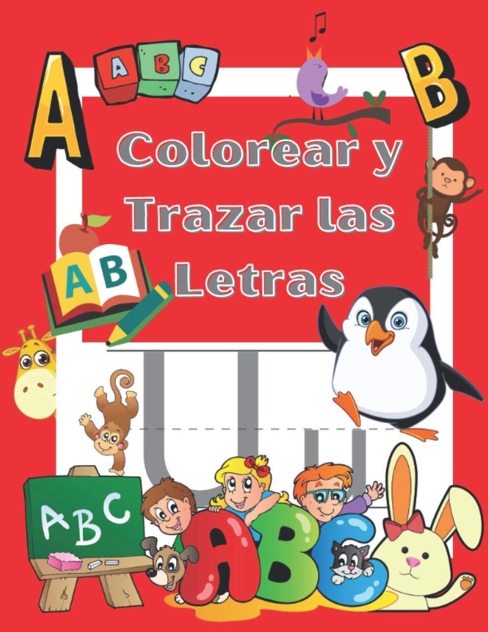 Buy Colorear y Trazar las Letras: Colorea y aprende Cuaderno de ...