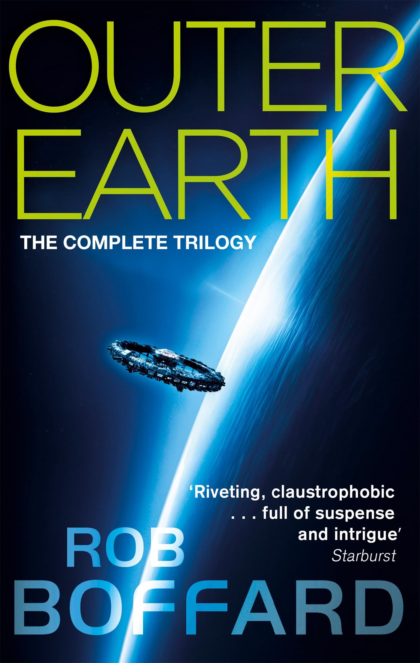 Outer Earth: The Complete Trilogy: Boffard, Rob: 9780356510002: Amazon ...