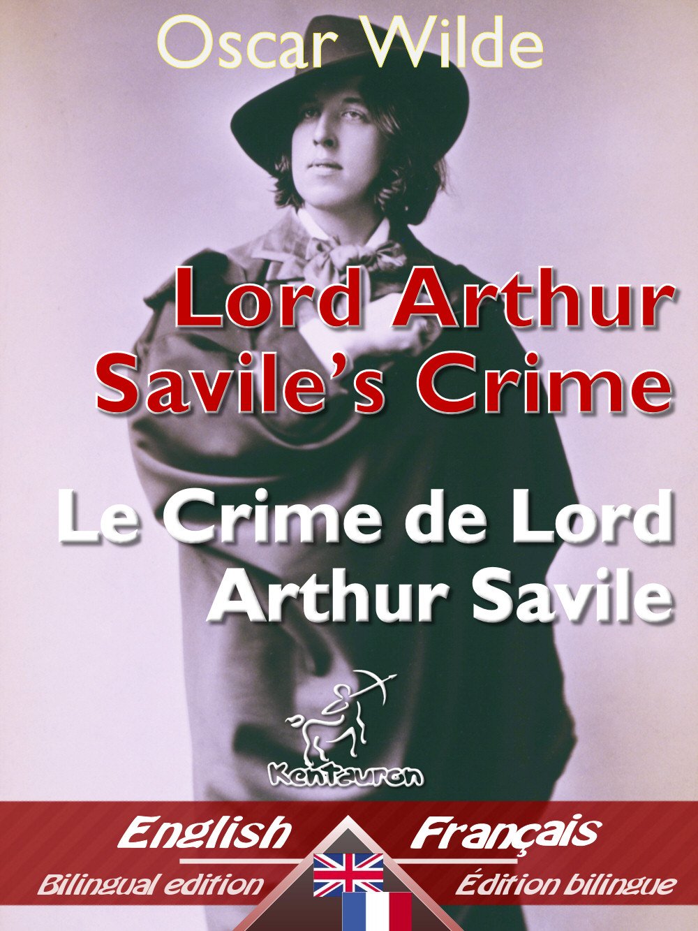 Lord Arthur Savile’s Crime – Le Crime de Lord Arthur Savile: Bilingual ...