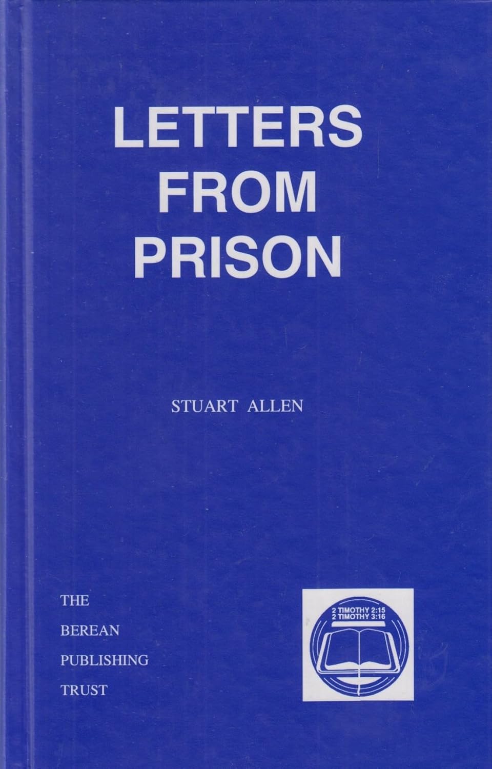 Letters from Prison: Stuart Allen: 9780851561899: Amazon.com: Books