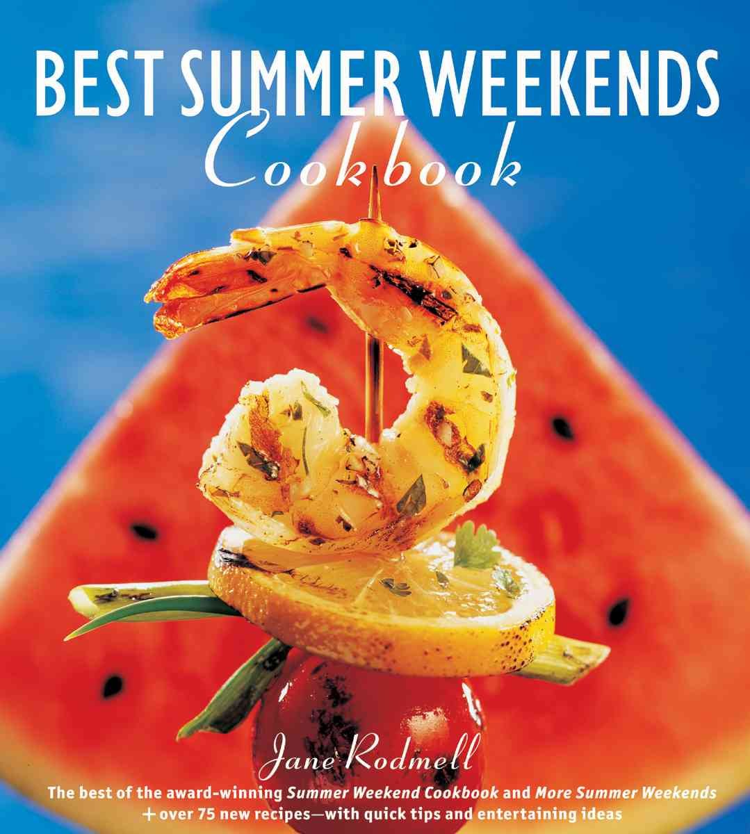 Best Summer Weekends Cookbook: Rodmell, Jane: 9780969692249: Amazon.com ...