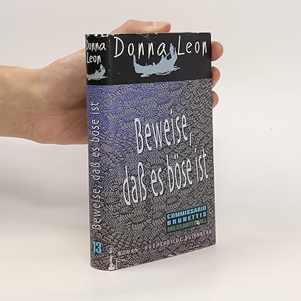 Beweise, daß es böse ist. Commissario Bunettis dreizehnter Fall. Roman ...