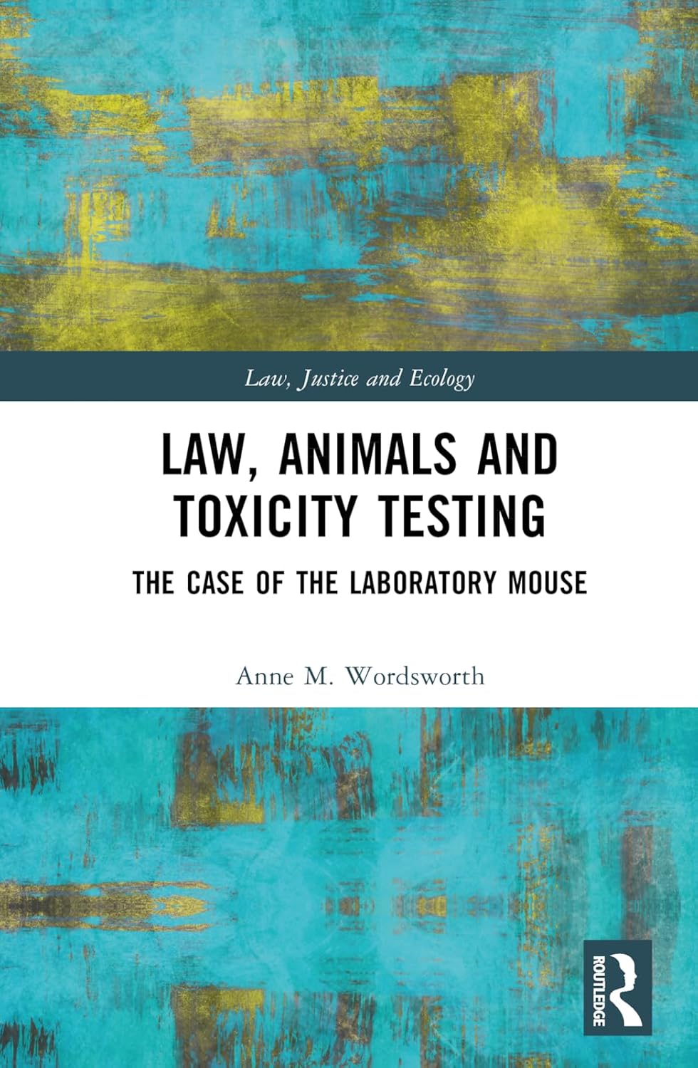 Law, Animals and Toxicity Testing: The Case of the Laboratory Mouse ...