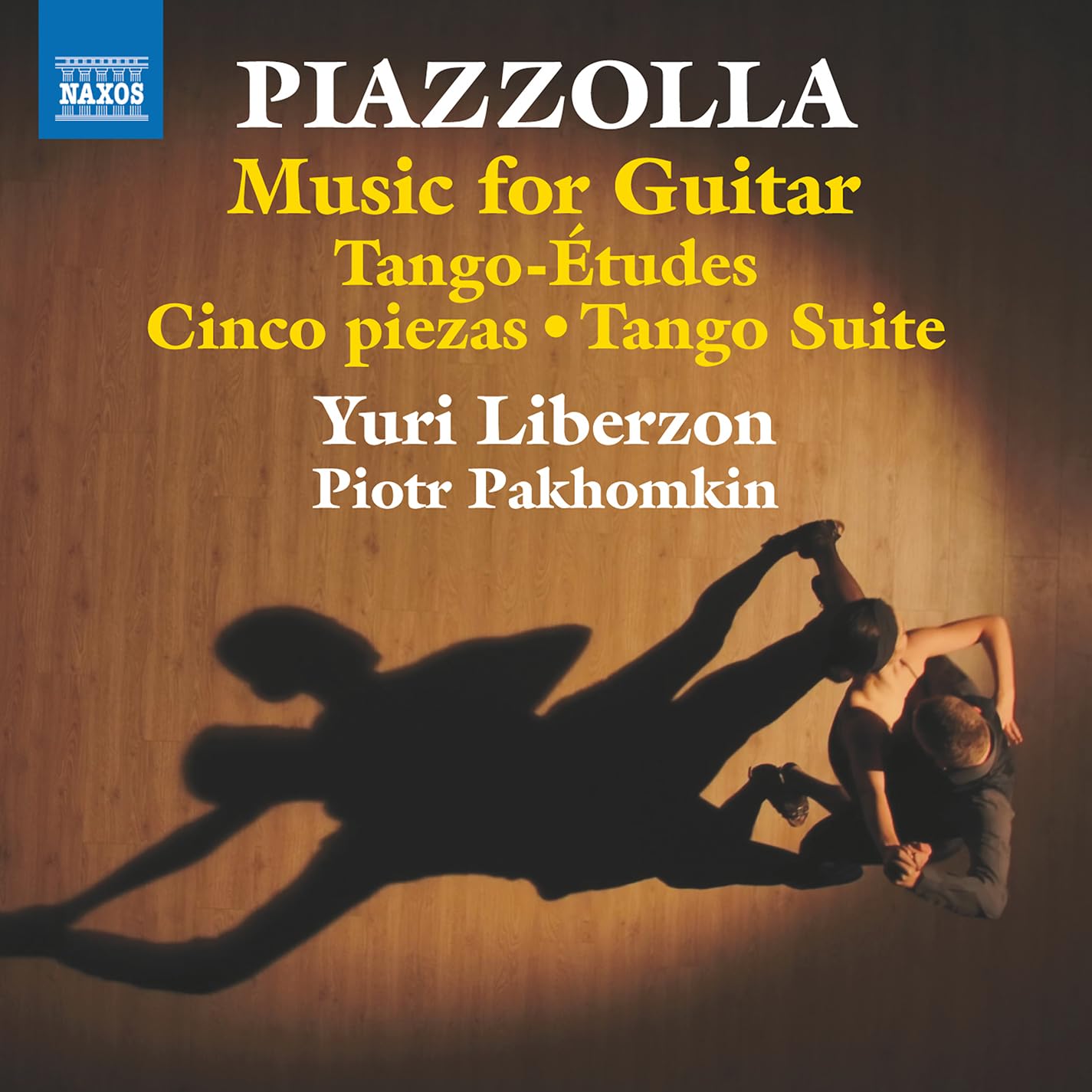 Piotr Pakhomkin, Yuri Liberzon, Astor Piazzolla - Piazzolla: Music for ...