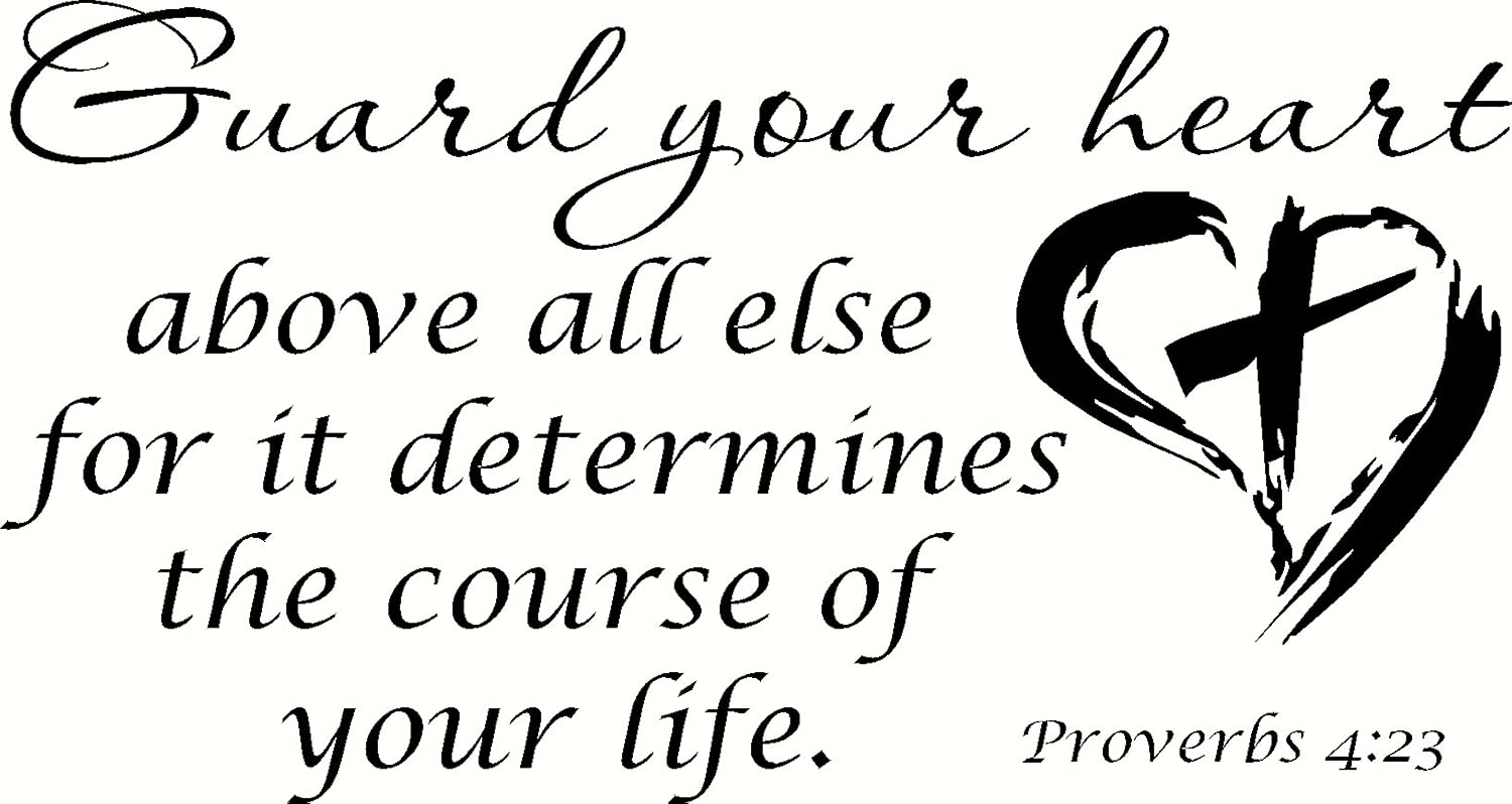 Amazon.com: Proverbs 4:23 V2 Guard your heart above all things for it ...