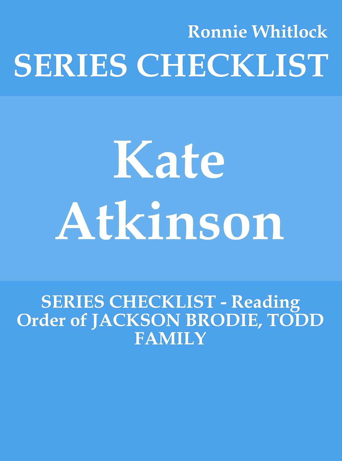 Kate Atkinson - SERIES CHECKLIST - Reading Order of JACKSON BRODIE ...