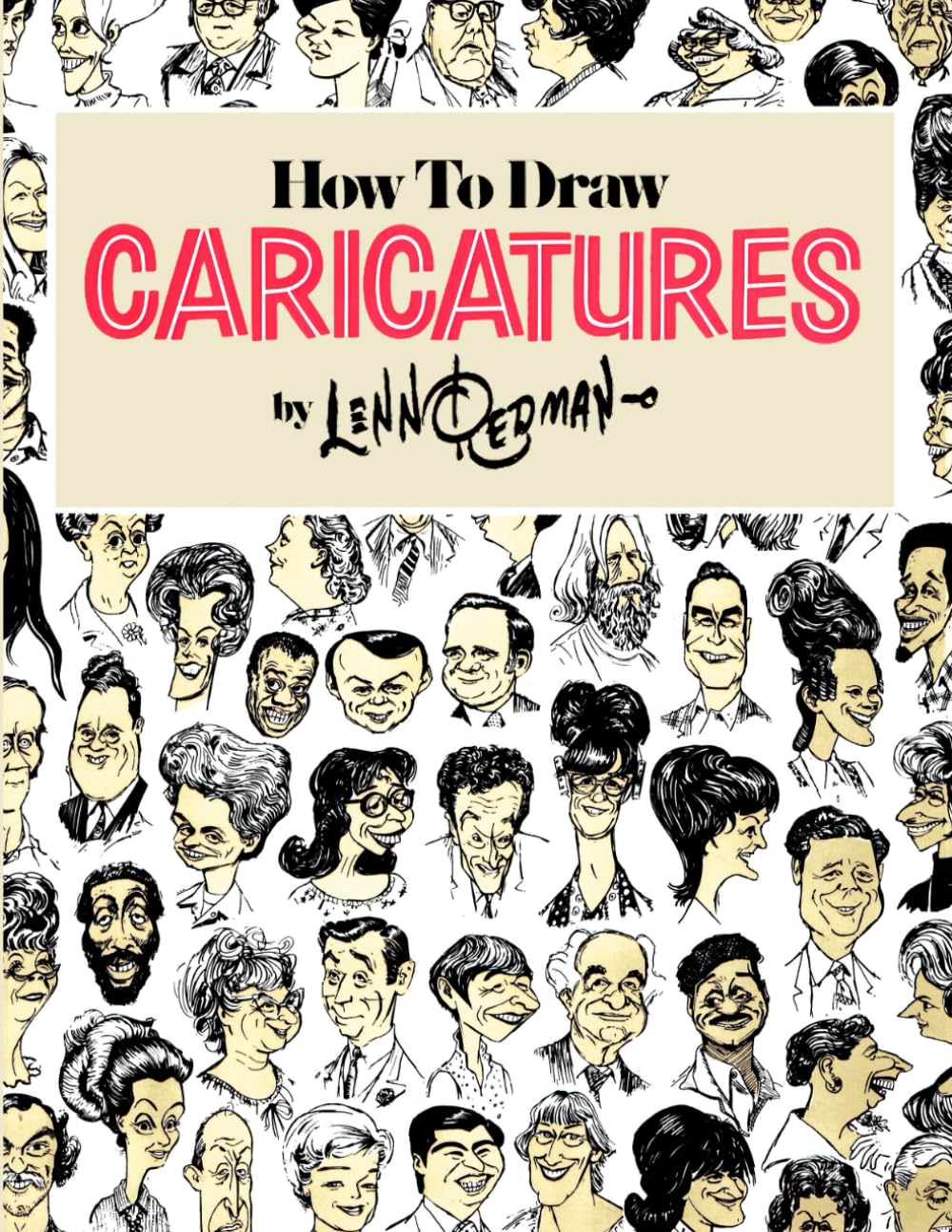 How To Draw Caricatures: Redman, Lenn, Redman, Mark, Biondi, Jesse ...