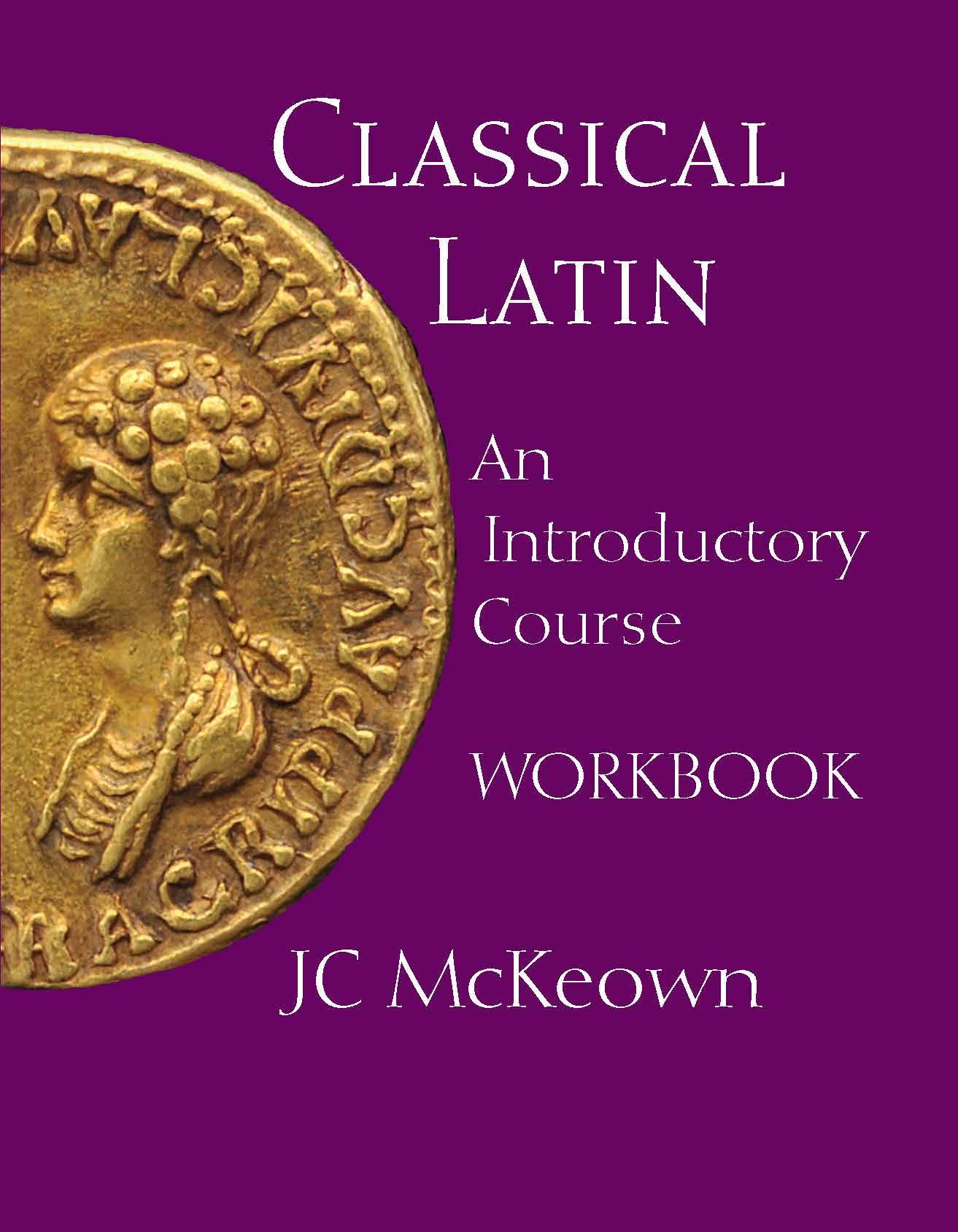 Amazon.com: Classical Latin: An Introductory Course Workbook (English ...