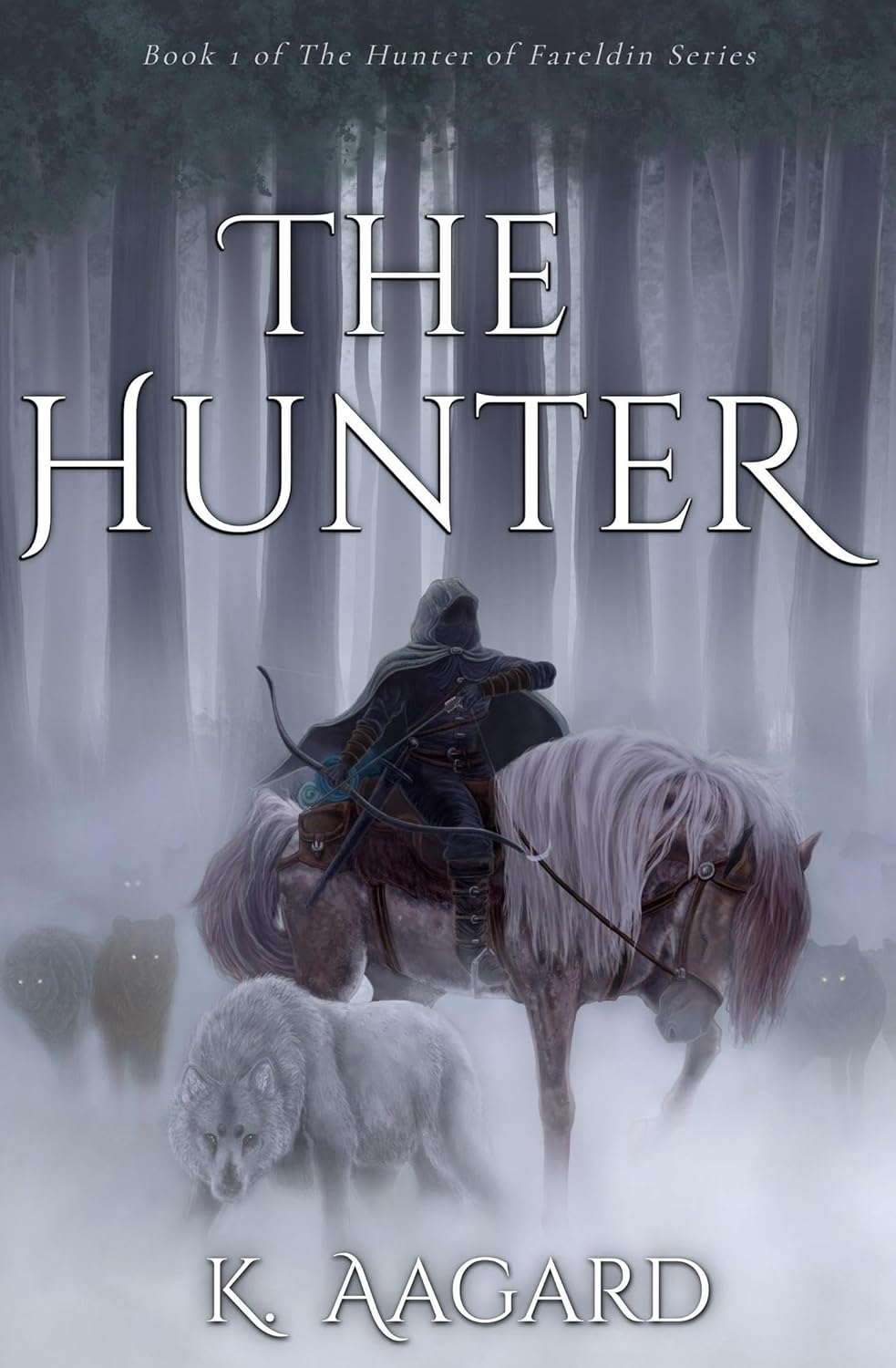 The Hunter: The Hunter of Fareldin, #1 eBook : Aagard, K.: Amazon.co.uk ...