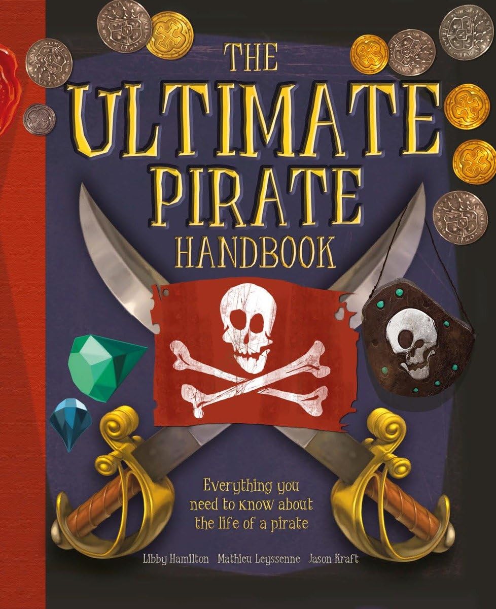 Amazon | The Ultimate Pirate Handbook | Hamilton, Libby, Leyssenne ...