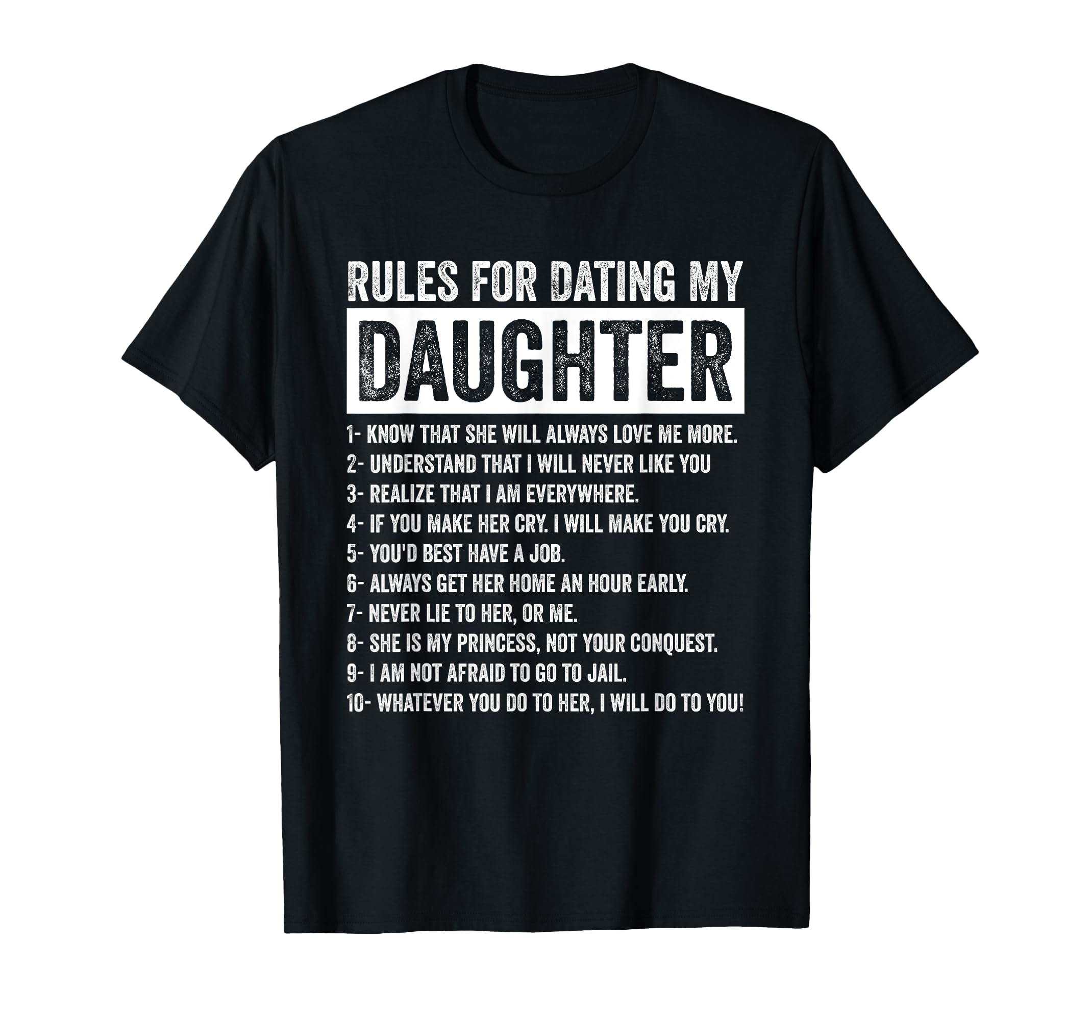 Amazon.com: Rules For Dating My Daughter - Parents T-Shirt : Clothing ...