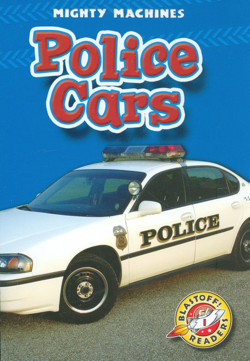 Amazon.com: Police Cars (Blastoff! Readers: Mighty Machines ...