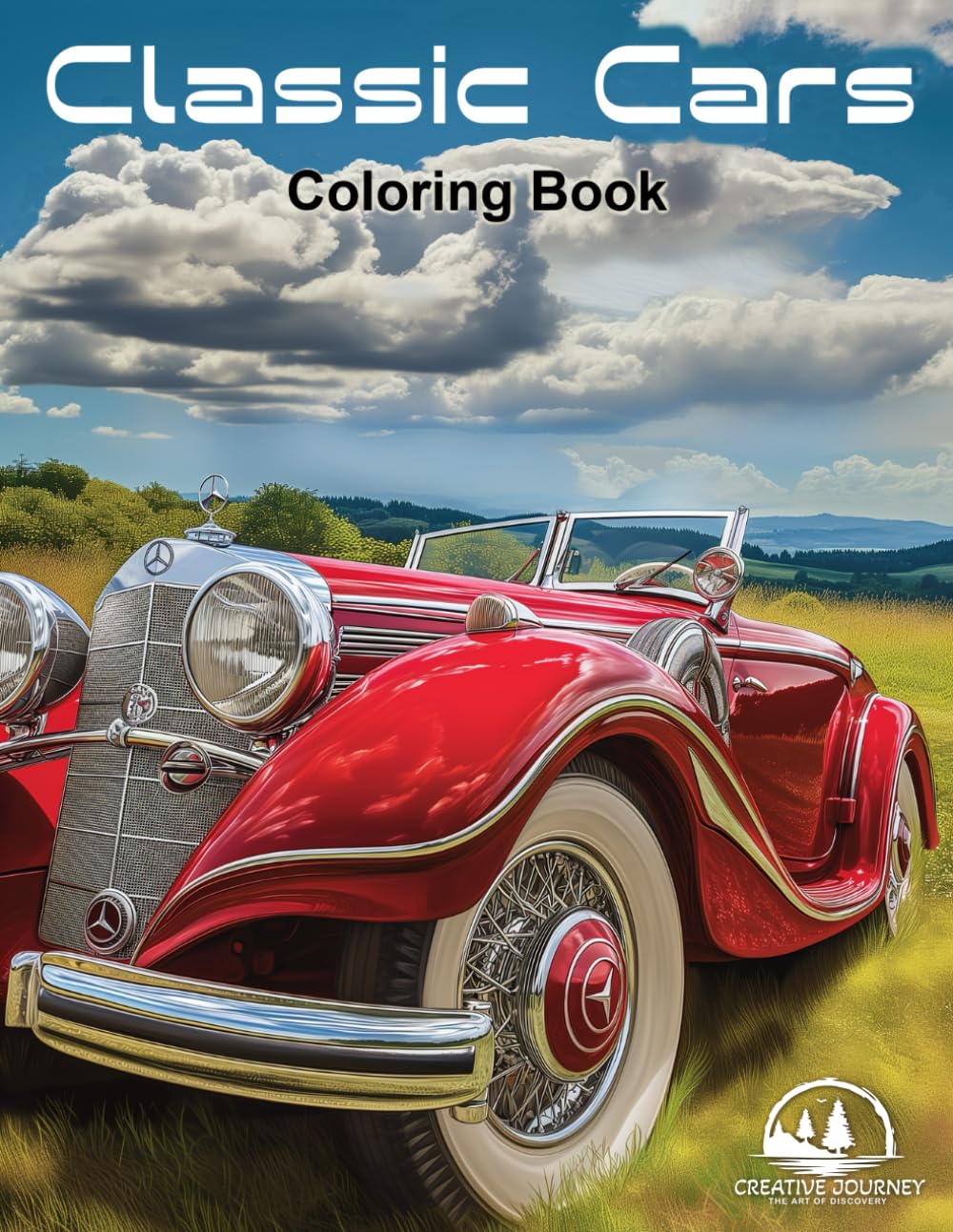Classic Cars Coloring Book: A Unique Collection of Over 50 Vintage Cars ...